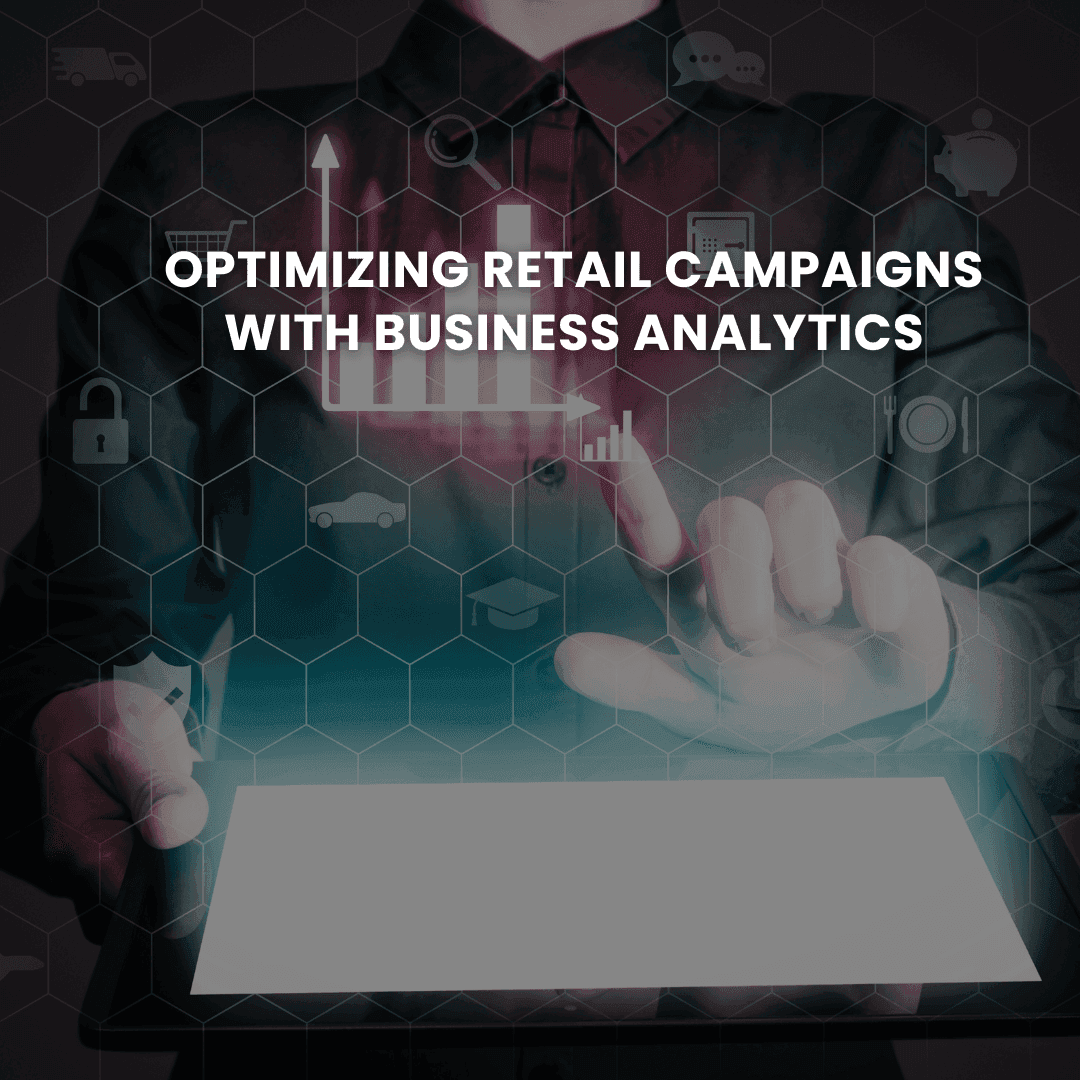 Drive Targeted Marketing with Business Analytics in Retail | OptCulture